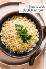 How to Cook Bulgur Wheat (Basic Cooking Instructions) - Foolproof Living