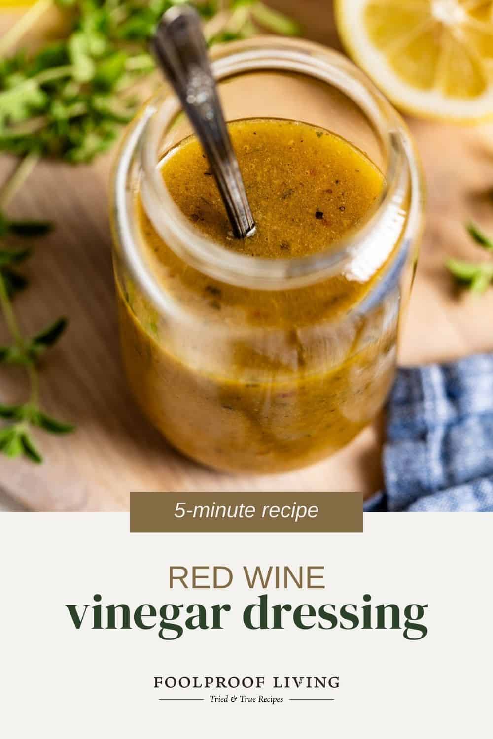 Red Wine Vinaigrette (Easy 5- Minute Recipe)