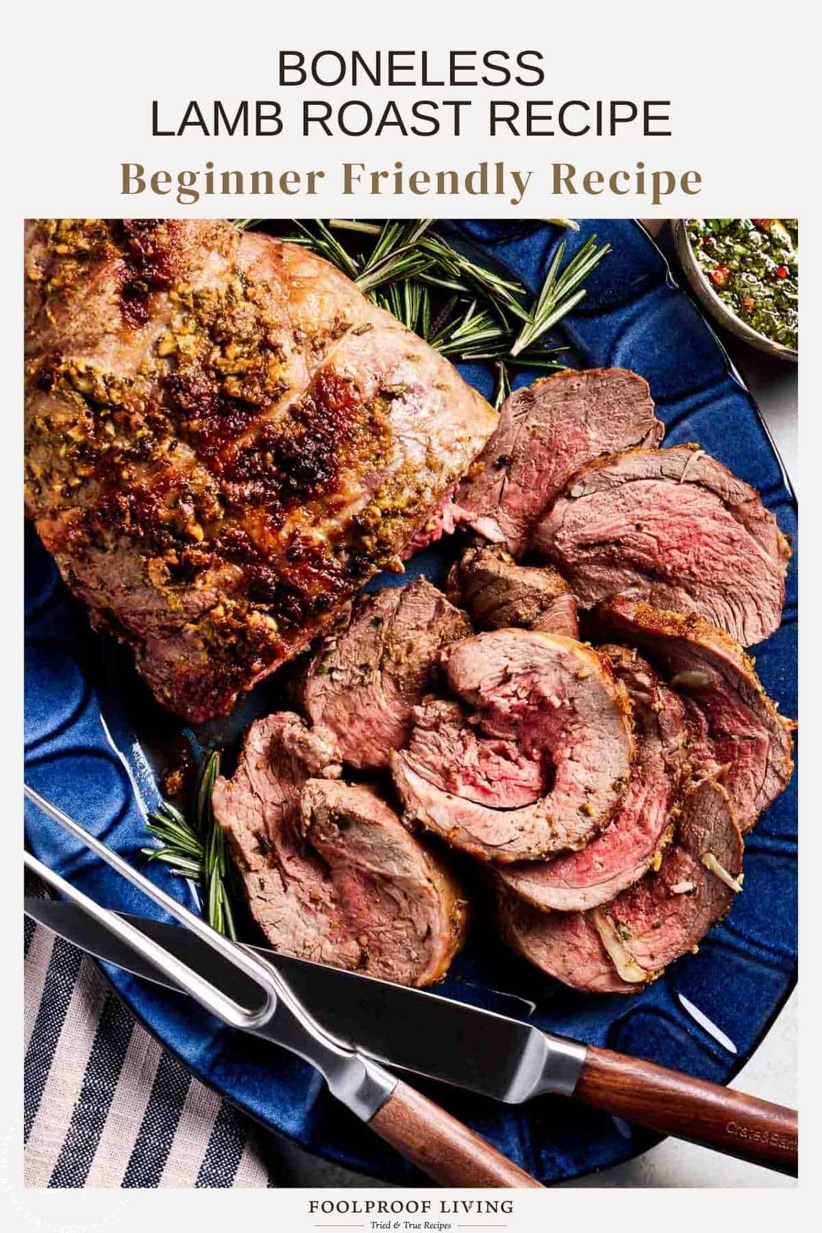 Roasted Boneless Leg of Lamb with Garlic and Rosemary - Foolproof Living
